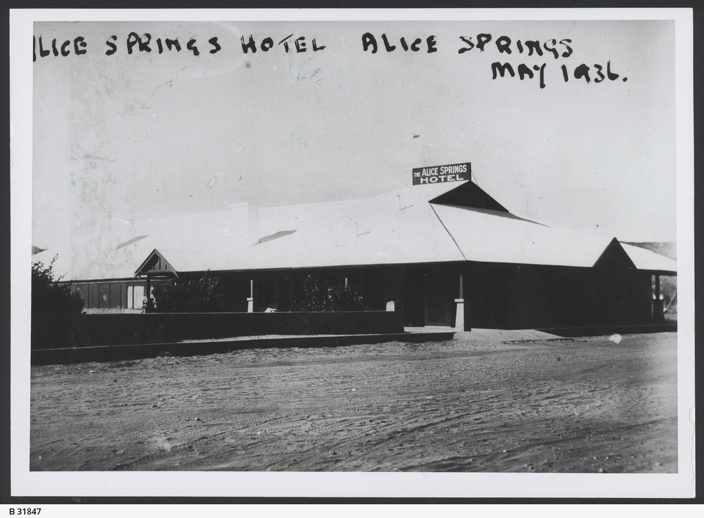 Alice Springs Hotel • Photograph • State Library of South Australia